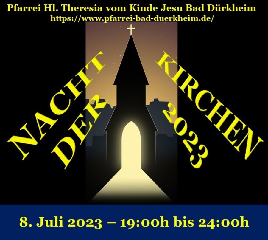 Nacht der Kirchen 2023 | Pfarrei Bad Dürkheim